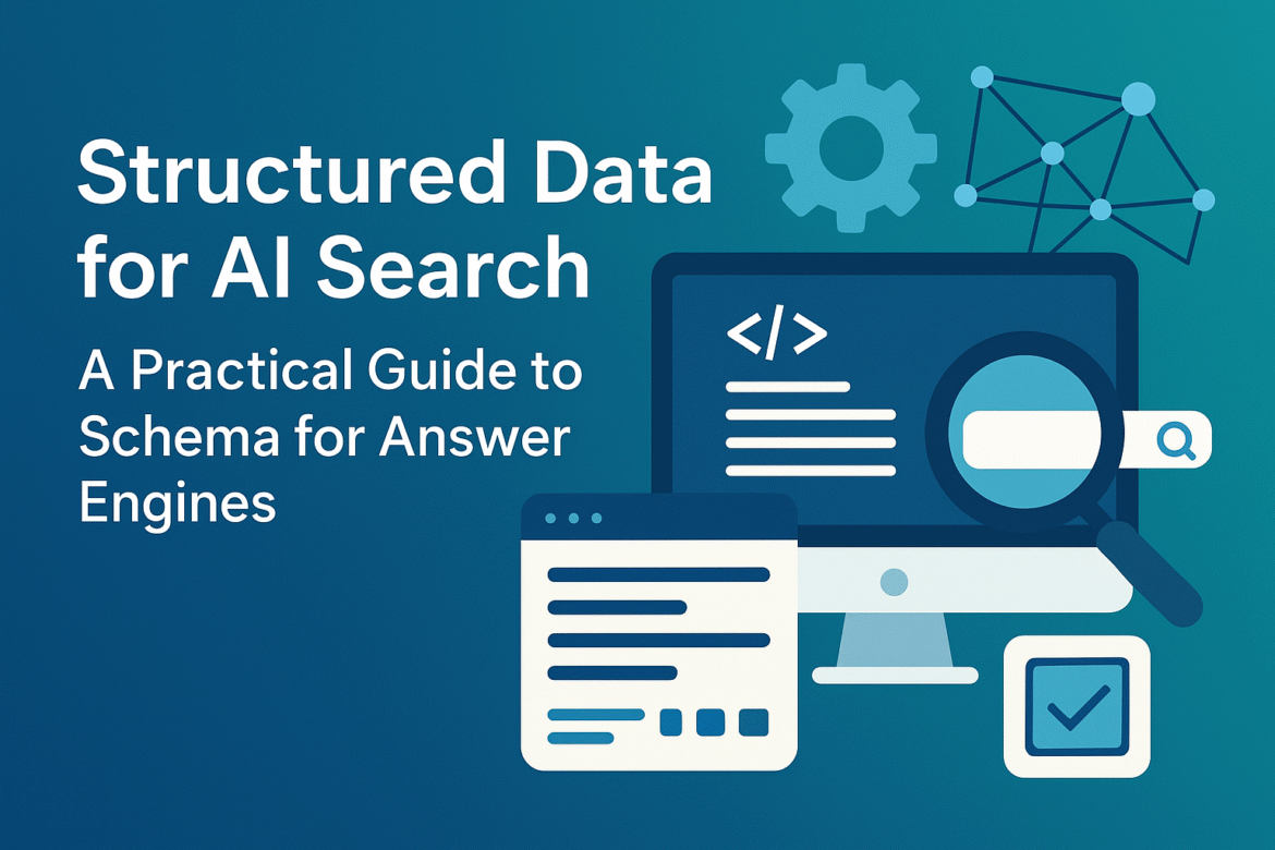 Structured Data for AI Search: A Practical Guide to Schema for Answer Engines - LangSync